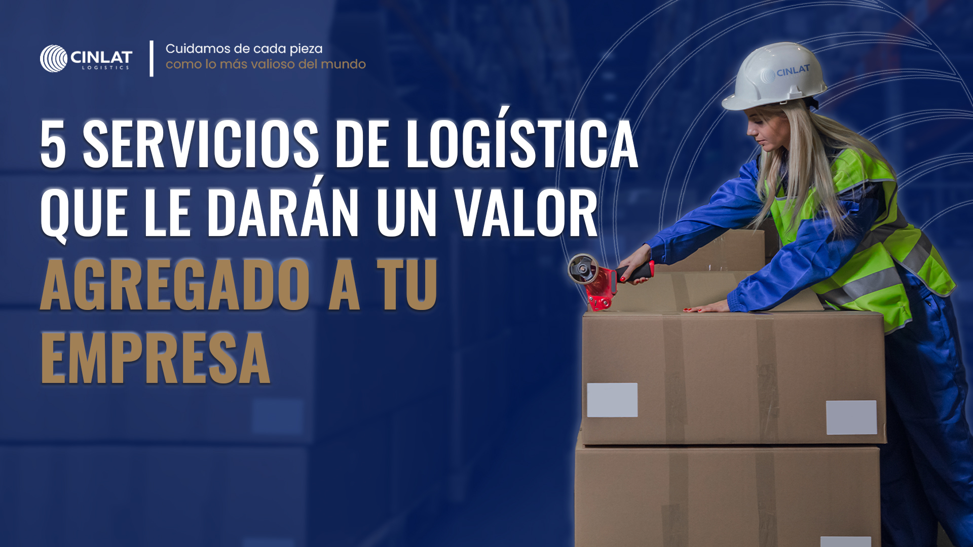5 servicios de logística que le darán un valor agregado a tu empresa